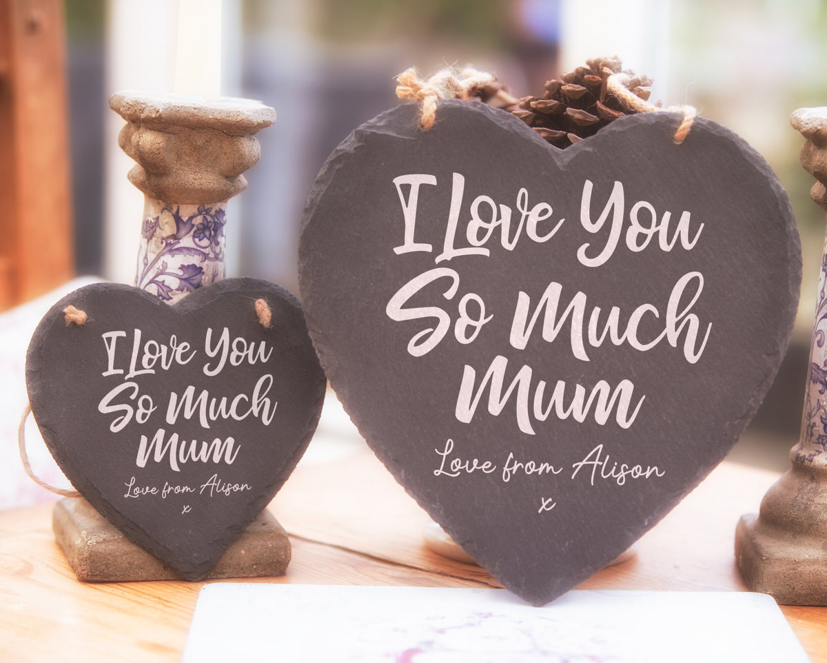 I Love You So Much Mum Slate Heart – Villager Jim's Shop