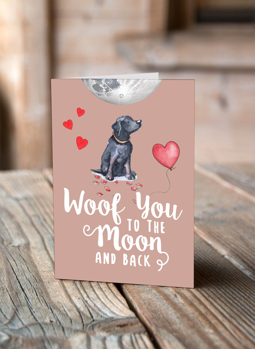 Woof you to the Moon and Back - Valentine's Card – Villager Jim's Shop